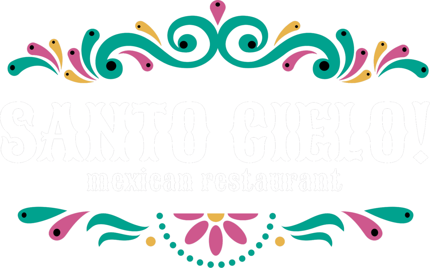 Santo Cielo – Authentic Mexican Restaurant